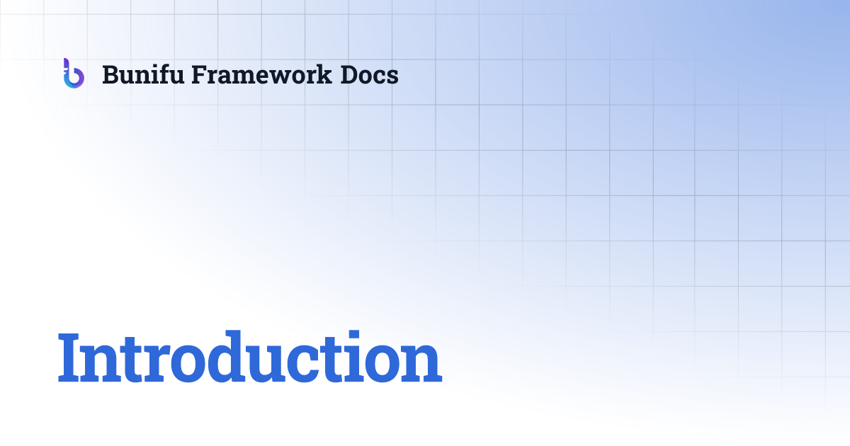 Introduction | Bunifu Framework Docs