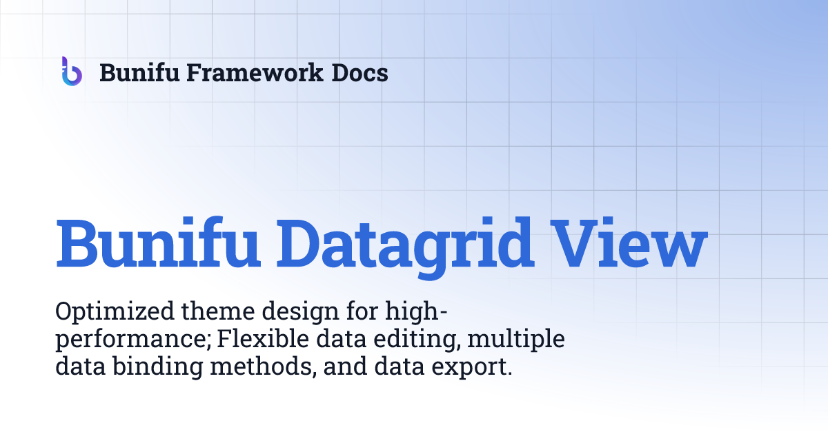 Bunifu Datagrid View | Bunifu Framework Docs