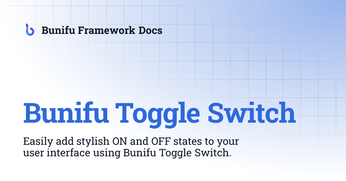 Bunifu Toggle Switch | Bunifu Framework Docs