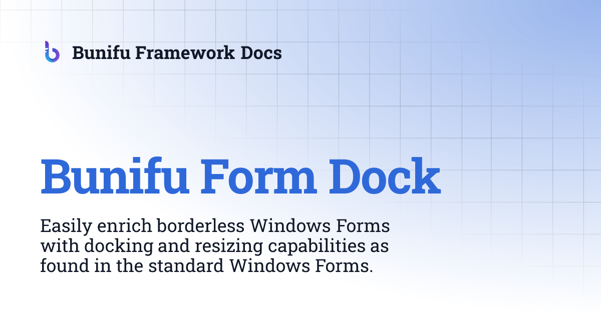 Bunifu Form Dock | Bunifu Framework Docs