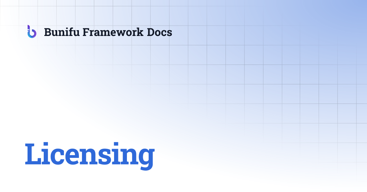 Licensing | Bunifu Framework Docs