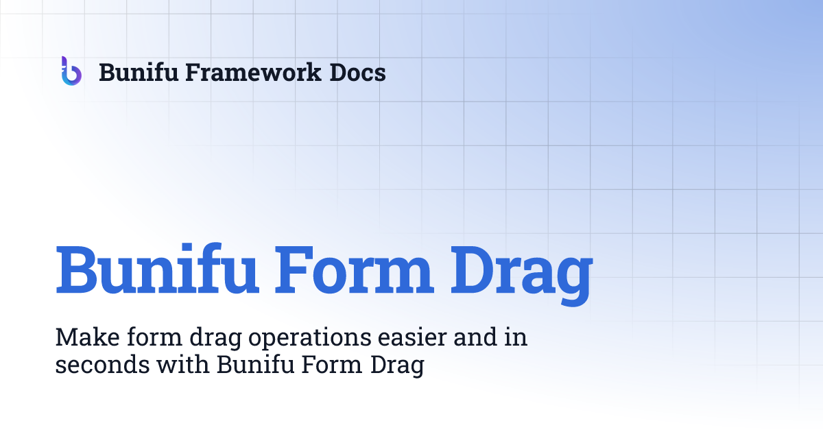 Bunifu Form Drag | Bunifu Framework Docs
